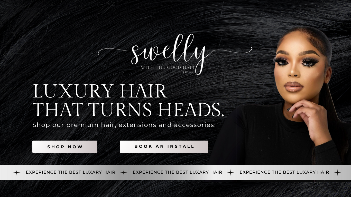 Swelly With The Good Hair